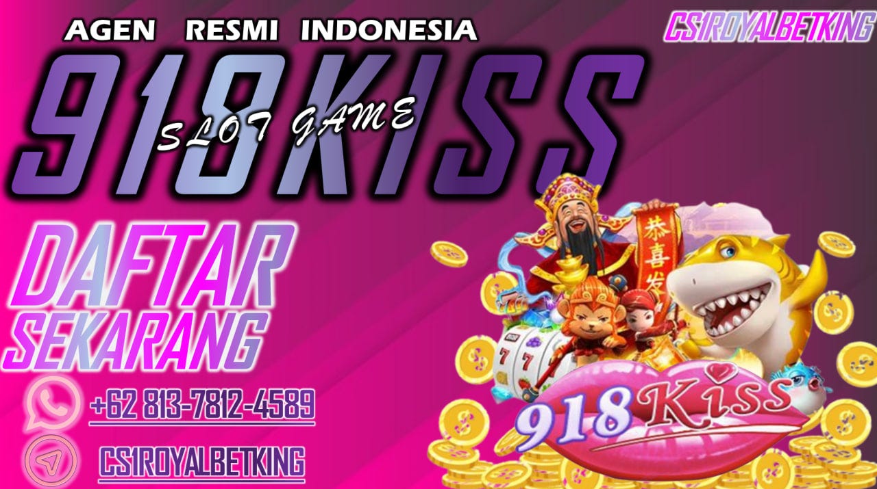 DAFTAR SLOT918KISS INDONESIA l DAFTAR SLOT 918KISS MALAYSIA - AGEN 918KISS 2024 TERPERCAYA - Medium