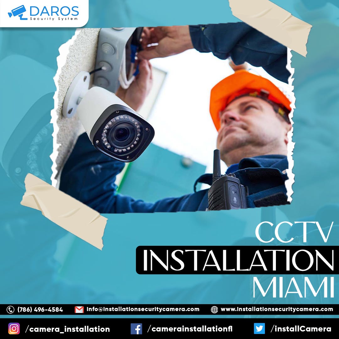 CCTV Installation Miami - Daros Security System - Medium