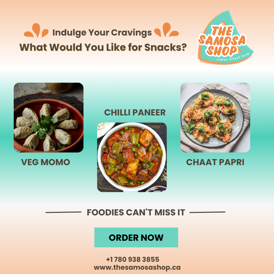 The Samosa Love: The Best Indian Street Food in Edmonton | by the ...