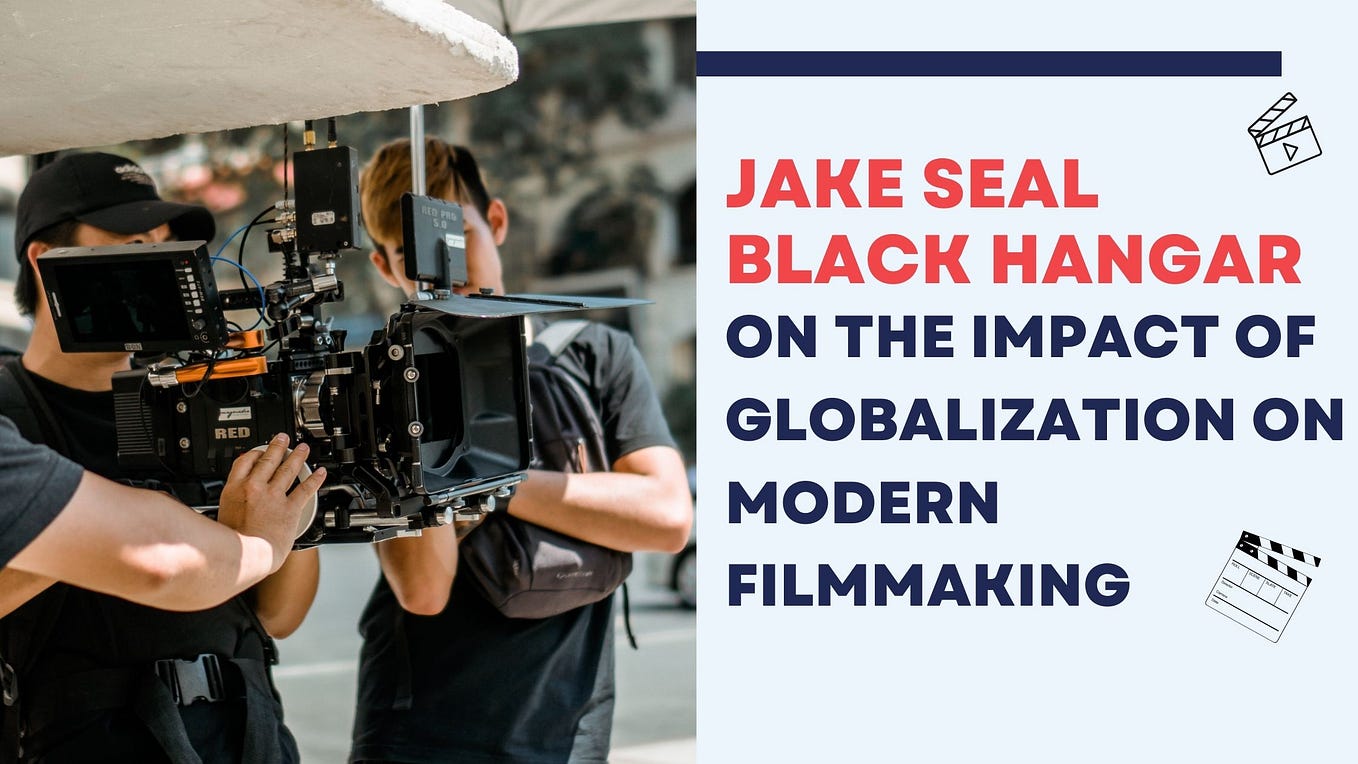 Jake Seal Black Hangar Studios Explains The Impact Of Digital Effects And CGI on Filmmaking | by ...
