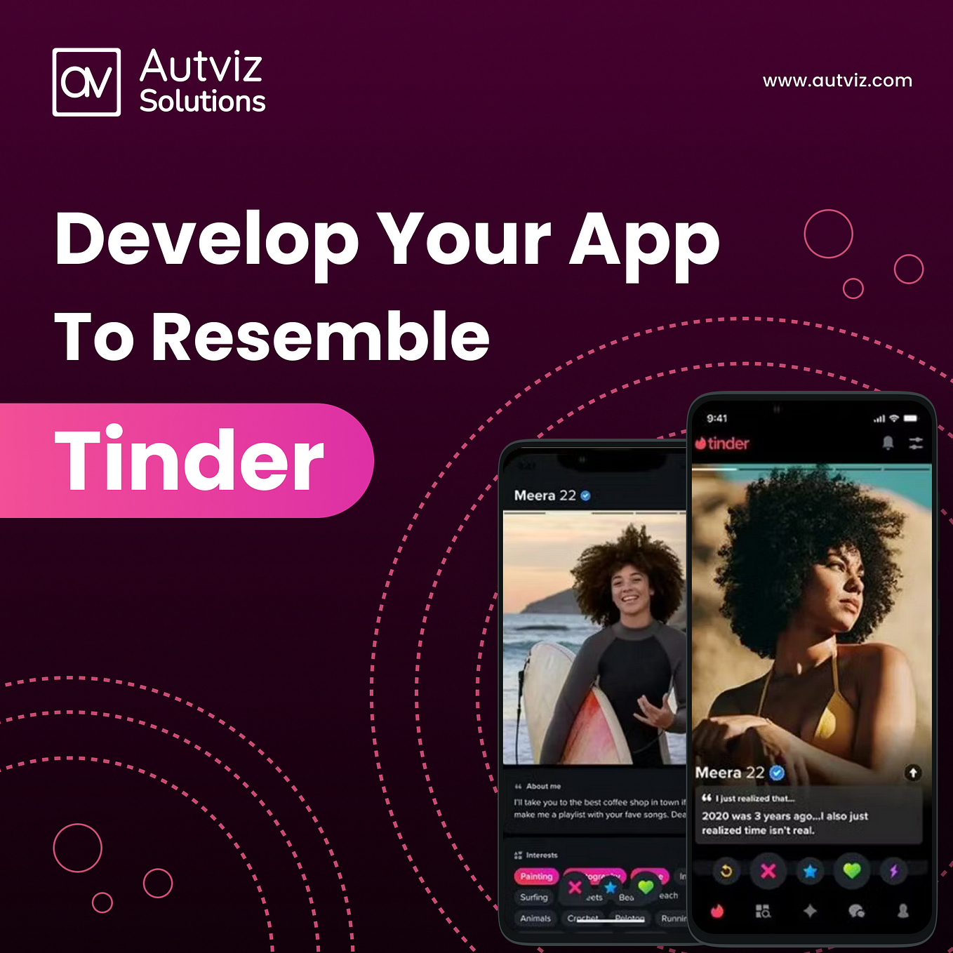 Create A Dating App Like Tinder With A Tinder Clone By Autviz Solutionscreate A Dating App Like