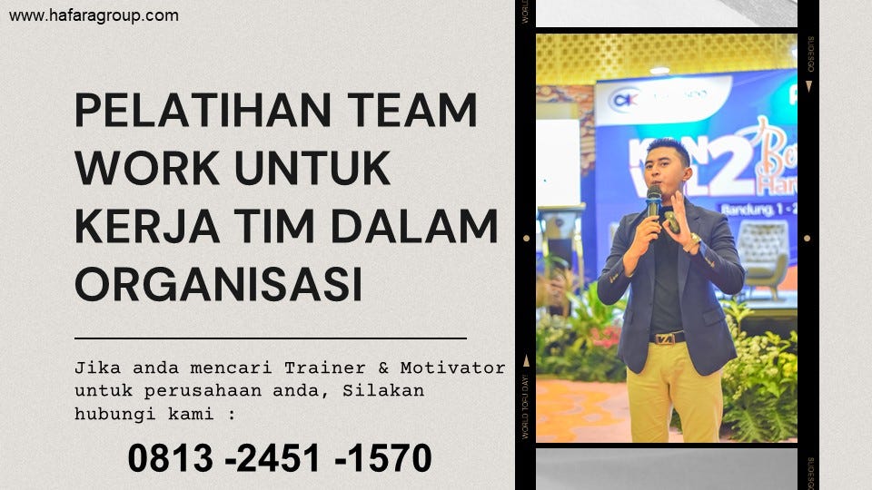 Pelatihan Team Work Untuk Motivasi Kerja Team Di Bandung | by ...