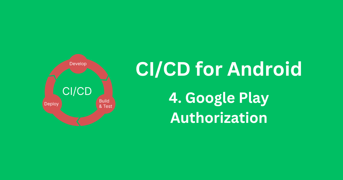 CI/CD for Android — Requirements. In order to set up a basic CI/CD… | by Jov Mit | Medium