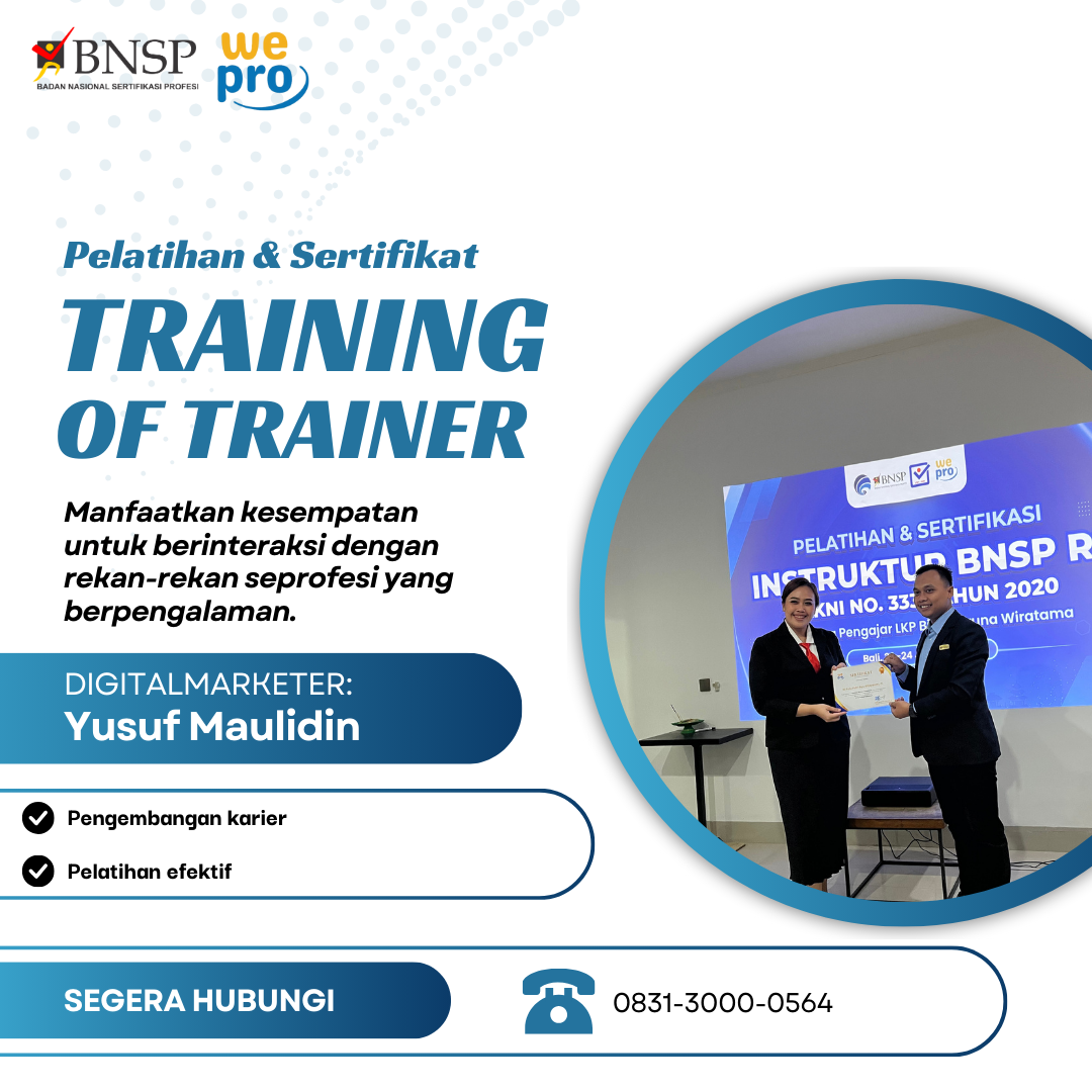 TERBARU 2024, WA 0831–3000–0564, Rekomendasi Training TOT BNSP Tegal Wepro ...