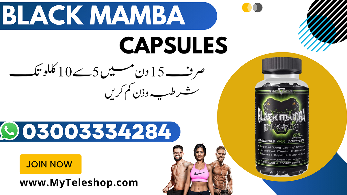 Black Mamba Capsules Price in Pakistan - imran sagar - Medium