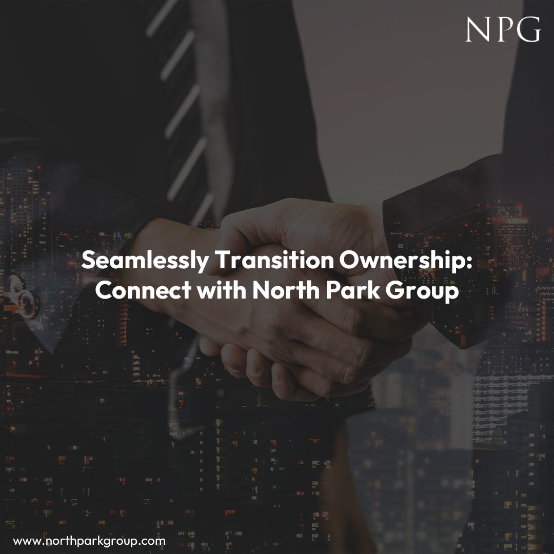 Join the Ranks of Successful Family Businesses with North Park Group’s ...