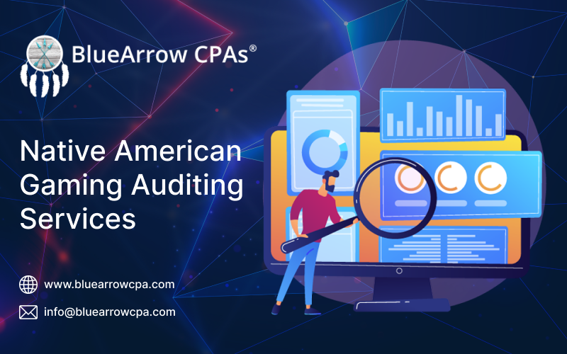 Native American Casino Auditing Services | BlueArrow CPAs - Pratham ...