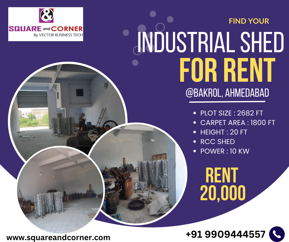 Industrial Shed/Godown/Warehouse/Factory on Rent in Ahmedabad - square ...