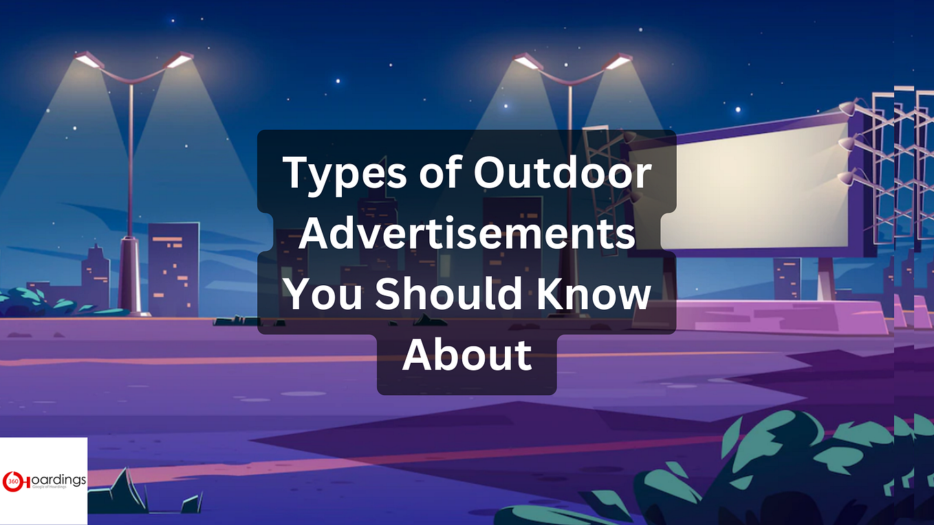 The Future of Outdoor Advertising: Innovations and Emerging ...