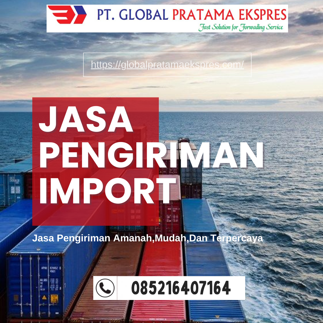 Jasa Pengiriman Import & Export - Putraglobalpratama@gmail.com - Medium