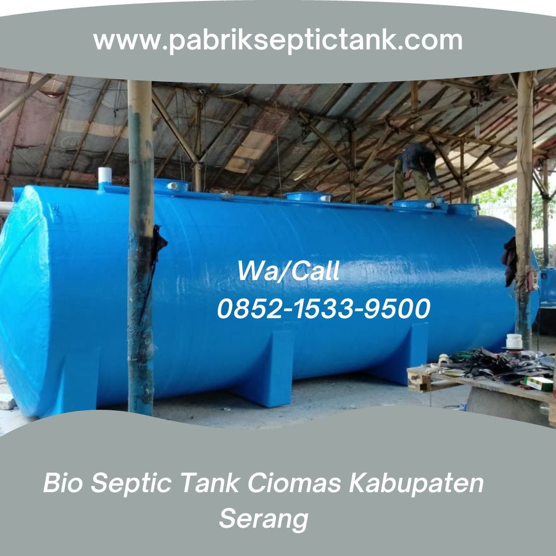 MELAYANI PARTAI BESAR, CALL +62 852–1533–9500, Harga Pabrik Septic Tank ...