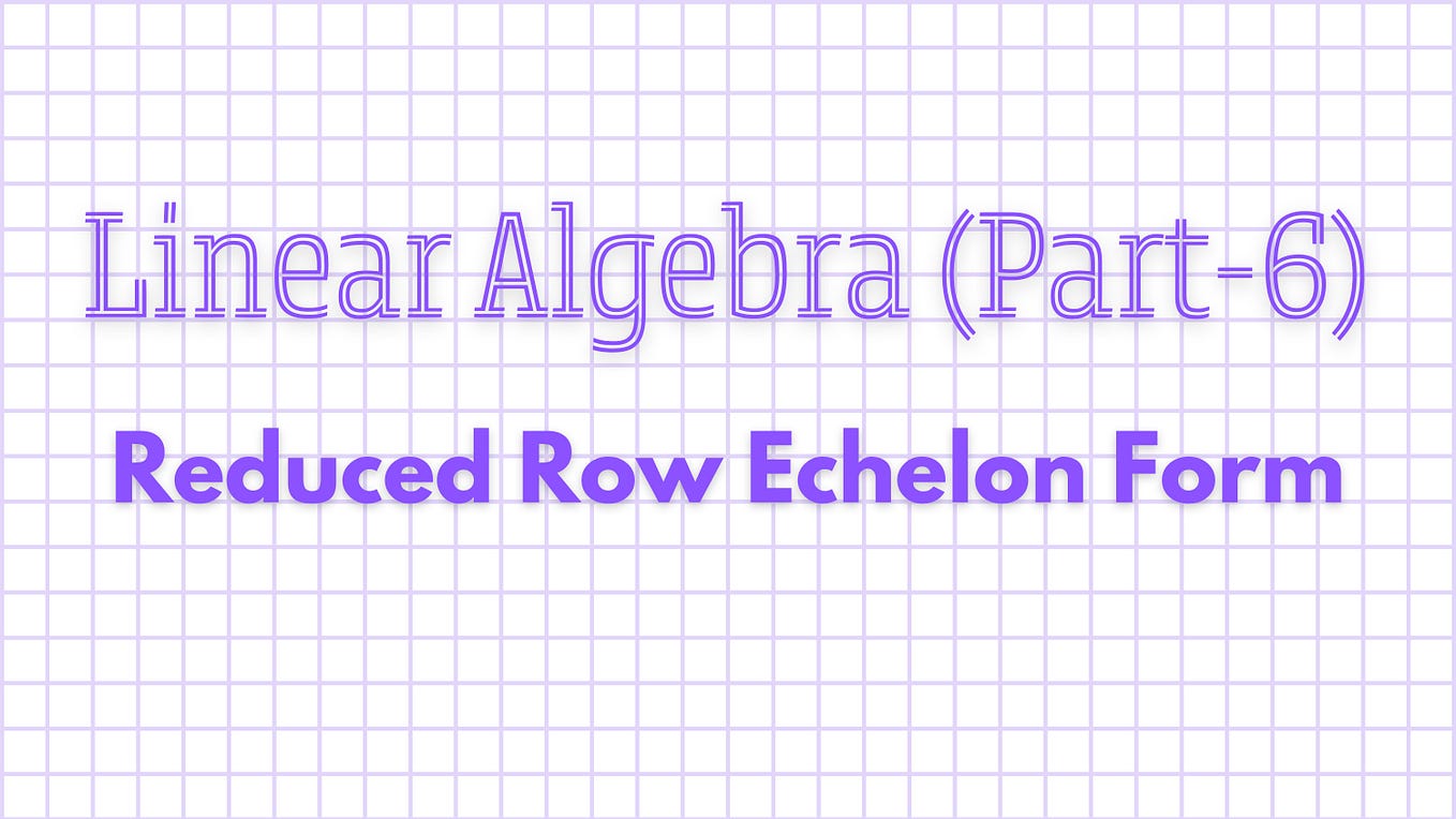 Linear Algebra (Part-1): 2-D Real Coordinate Space | by Amit Subhash Chejara | Medium