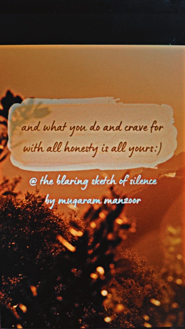 When it’s enough to be alive to be your own……..Line from “The Blaring ...