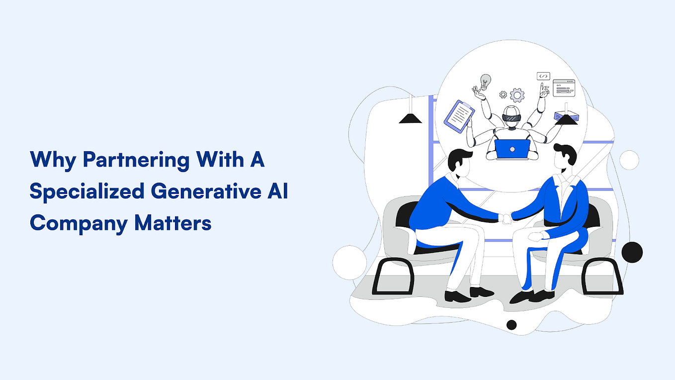 How To Choose The Right Generative AI Development Company | Medium