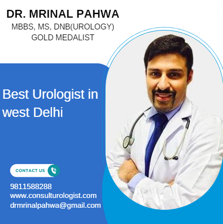 Finding the Best Urologist in Central Delhi: Dr. Mrinal Pahwa | by ...