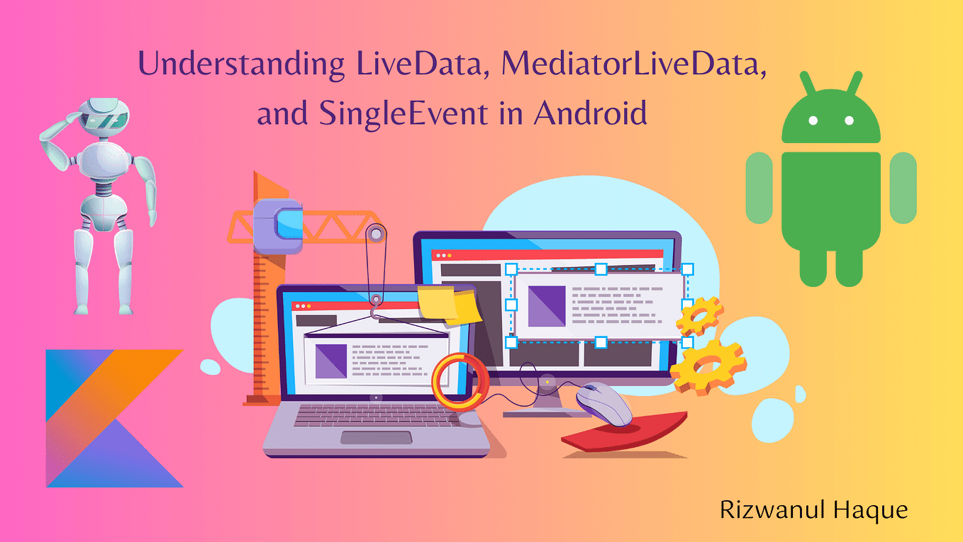 Understanding LiveData switchMap Transformation function | by Kalyan Raghu | Medium