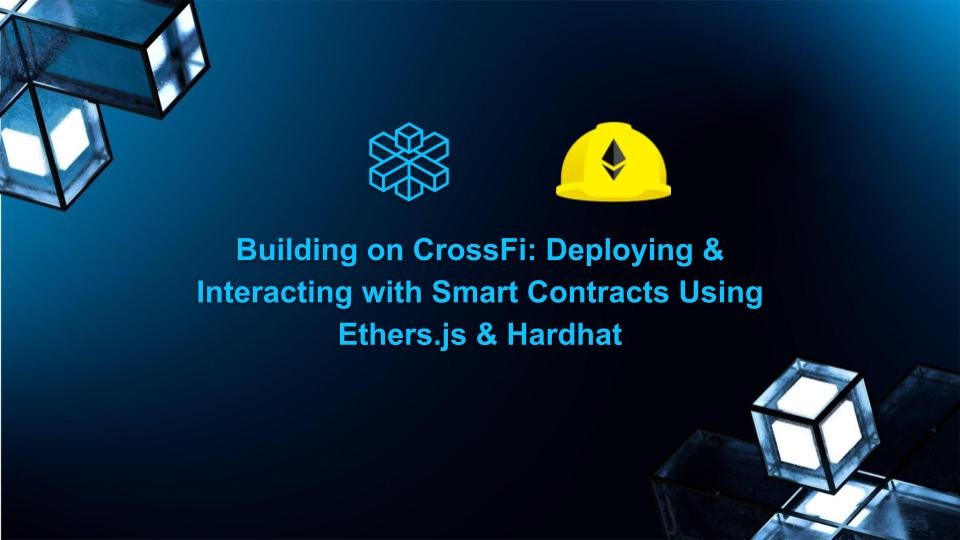 Building a dApp with React & Ethers.js on CrossFi | by Kehinde Sodiq | Mar, 2025 | Medium