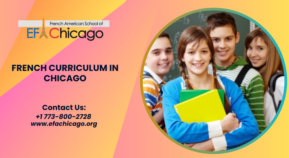 Exploring French Curriculum in Chicago: A Comprehensive Guide | by Efa ...