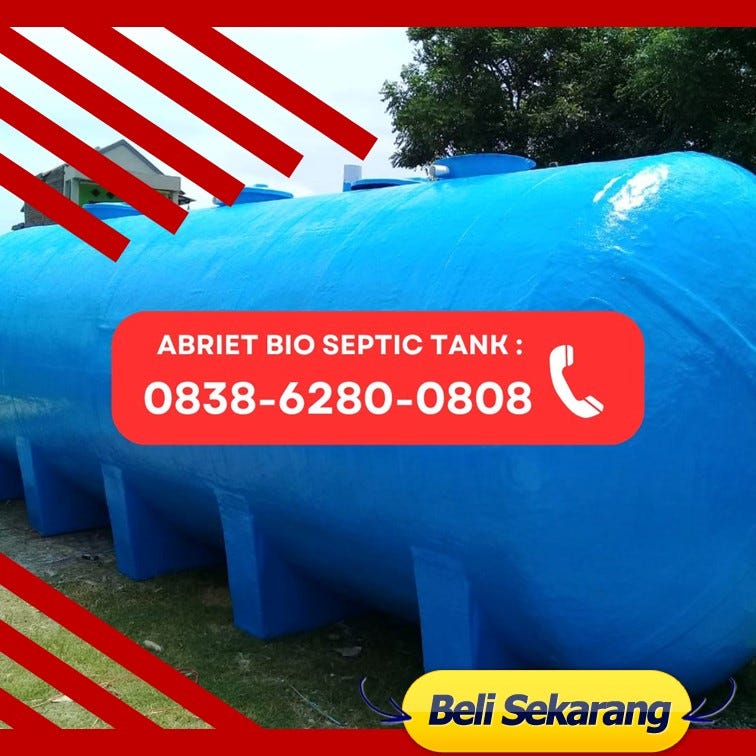 0838–6280–0808 (BERKUALITAS), Pabrik Bio Septic Tank di Halmahera ...