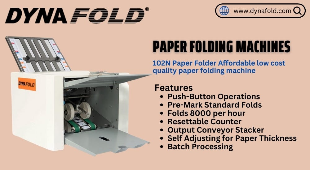 Explore the benefits of paper-folding machines: | by Dynafold | Jun, 2024 | Medium