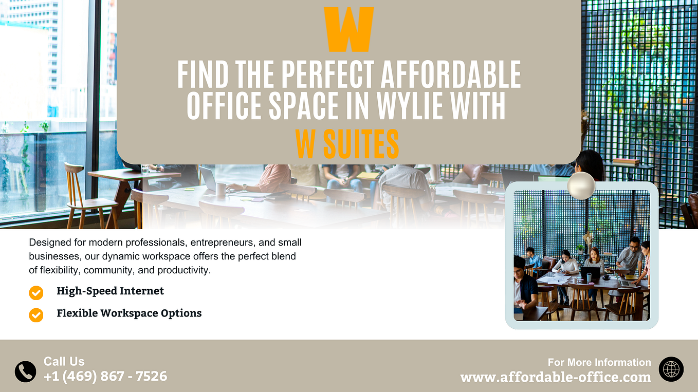 Finding the Perfect Affordable Office Space in Wylie with W Suites - W ...