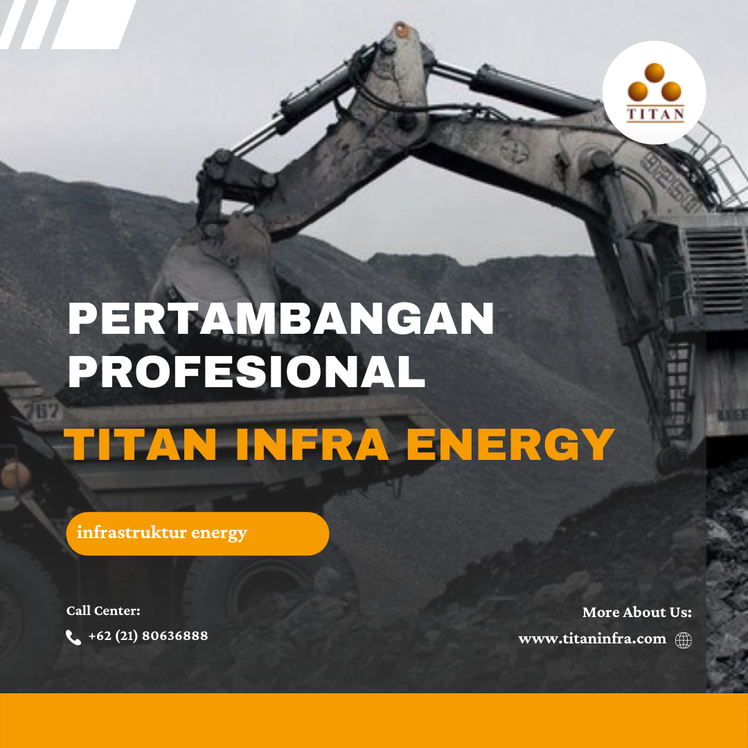 Titan Group : Batubara Sumatera Selatan | by Titan InfraGroup | Medium