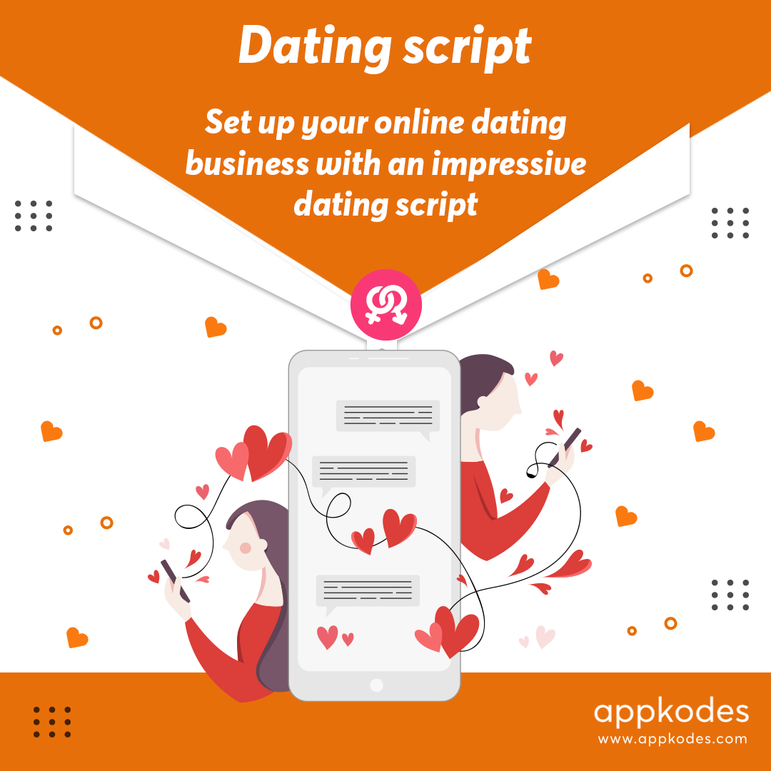 Dating Script — Our Impeccable Script For Your Business | by Rossgellar ...