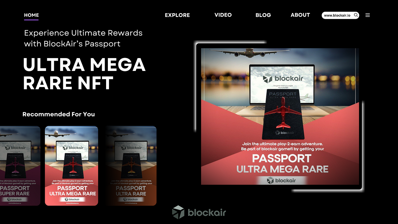 Unlock Extraordinary Adventures with BlockAir’s Passport Super Rare NFT ...
