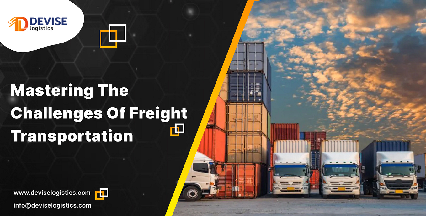 Freight Transportation: Connecting Possibilities | by Deviselogistics ...