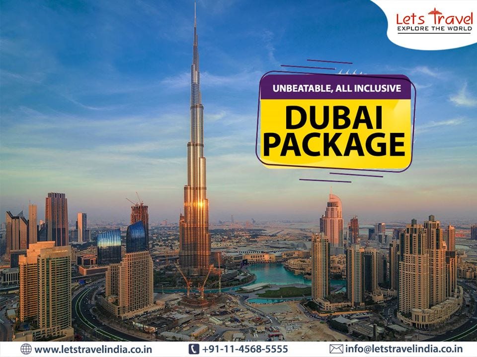 Dubai Tour Packages for Family — Let’s travel Dubai | by Let's Travel Dubai | Medium