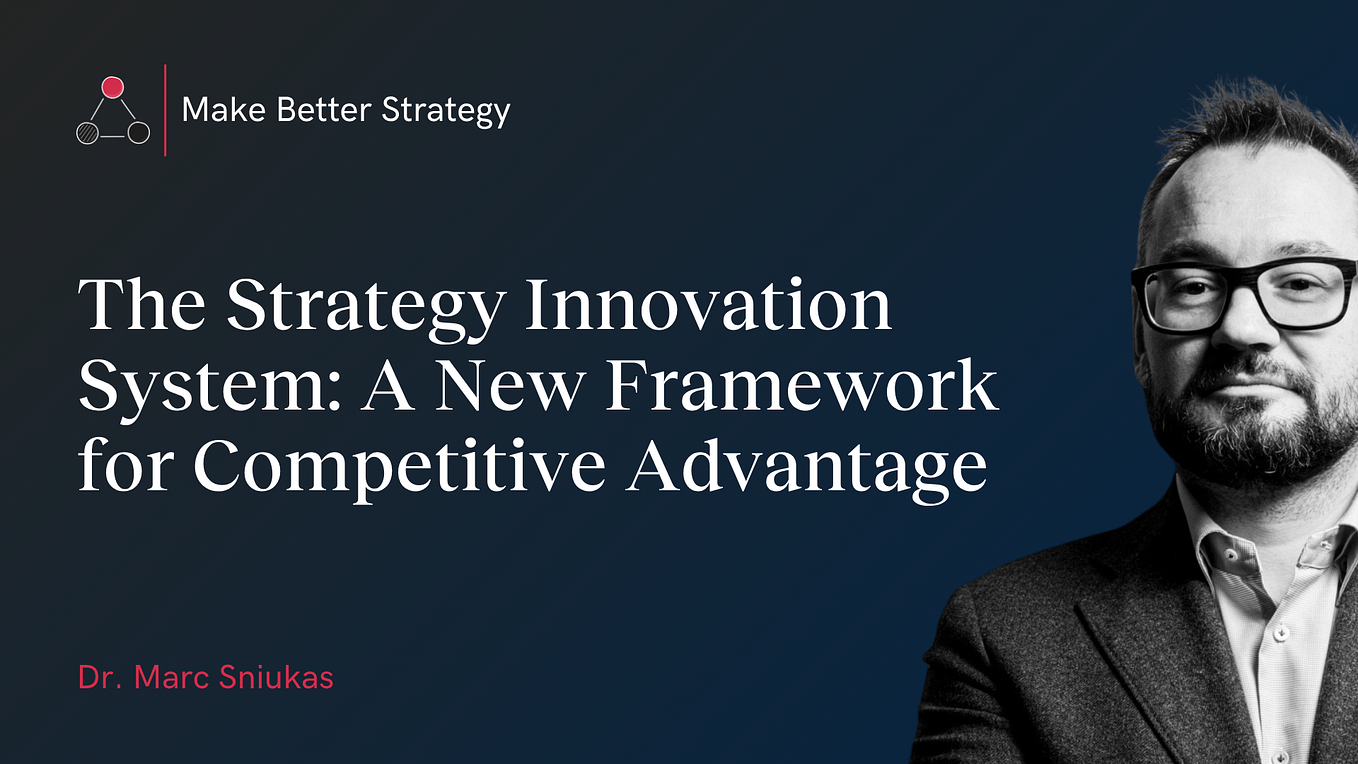 The Three Pillars of a Winning Strategy Framework | by Marc Sniukas ...