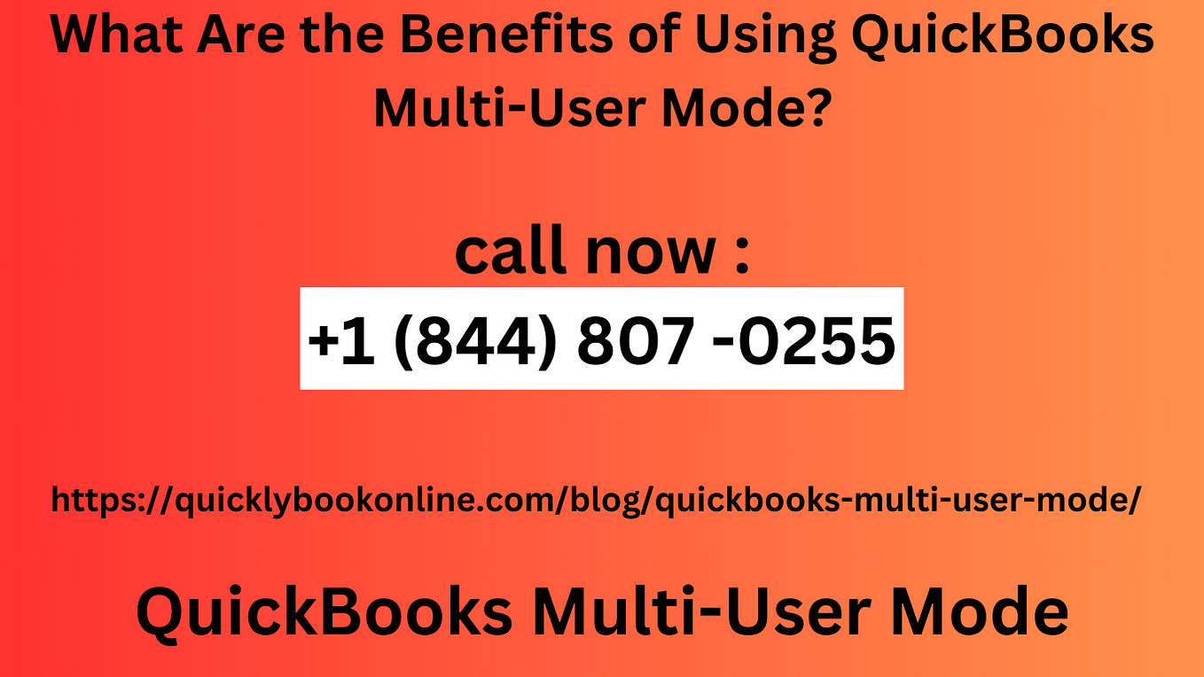 What Is Quickbooks Multi User Mode And How Does It Work By Angken Medium