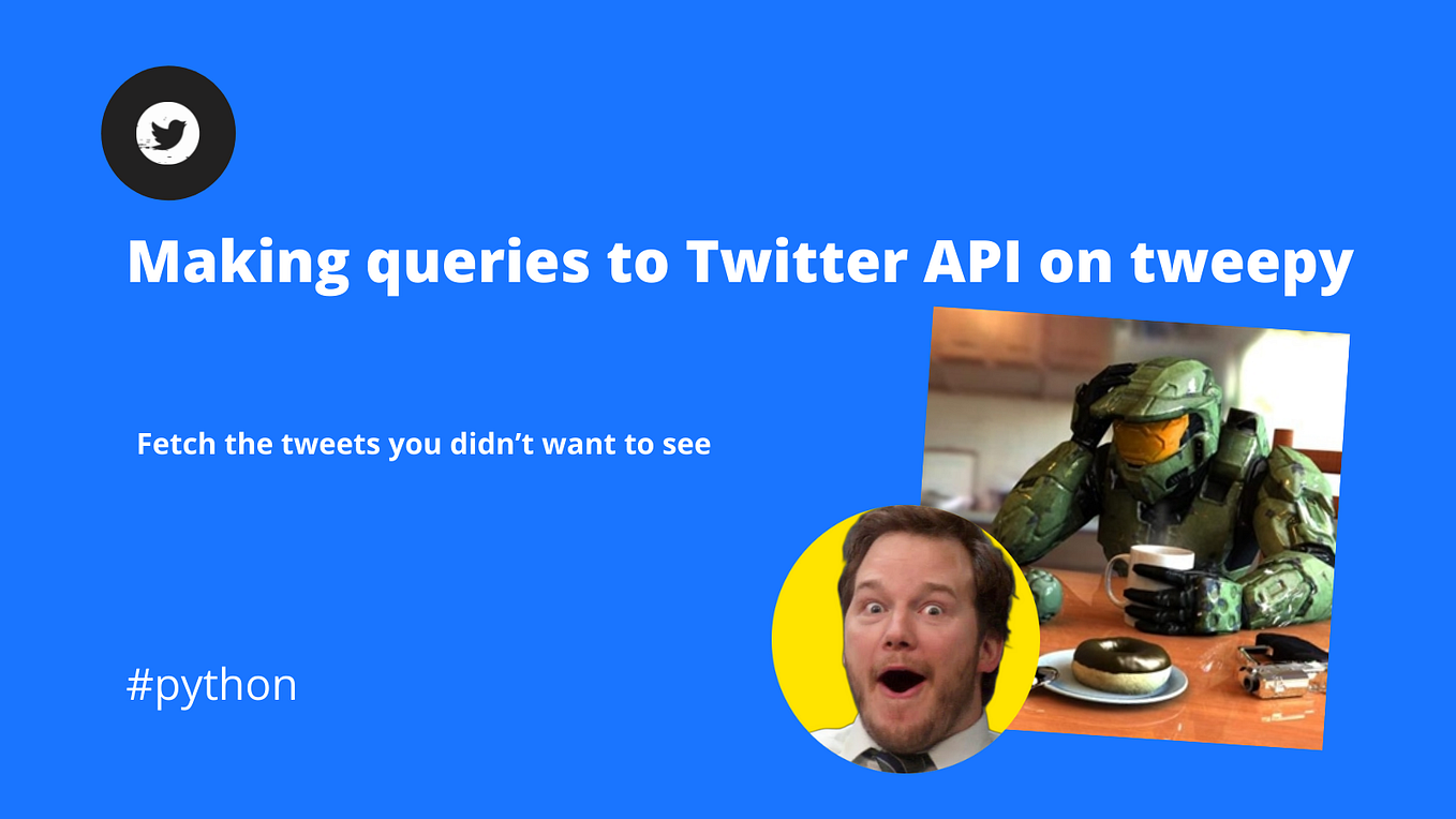 Extracting user’s data from Twitter API using tweepy | Medium