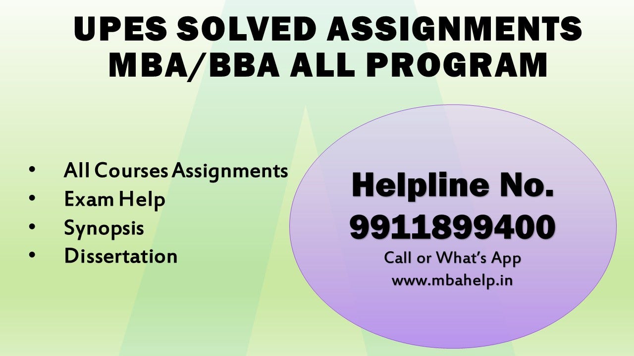 UPES MBA Solved Assignments (2024) SEM 1 All Subjects | by Saj Solved Assignments Junction | Medium