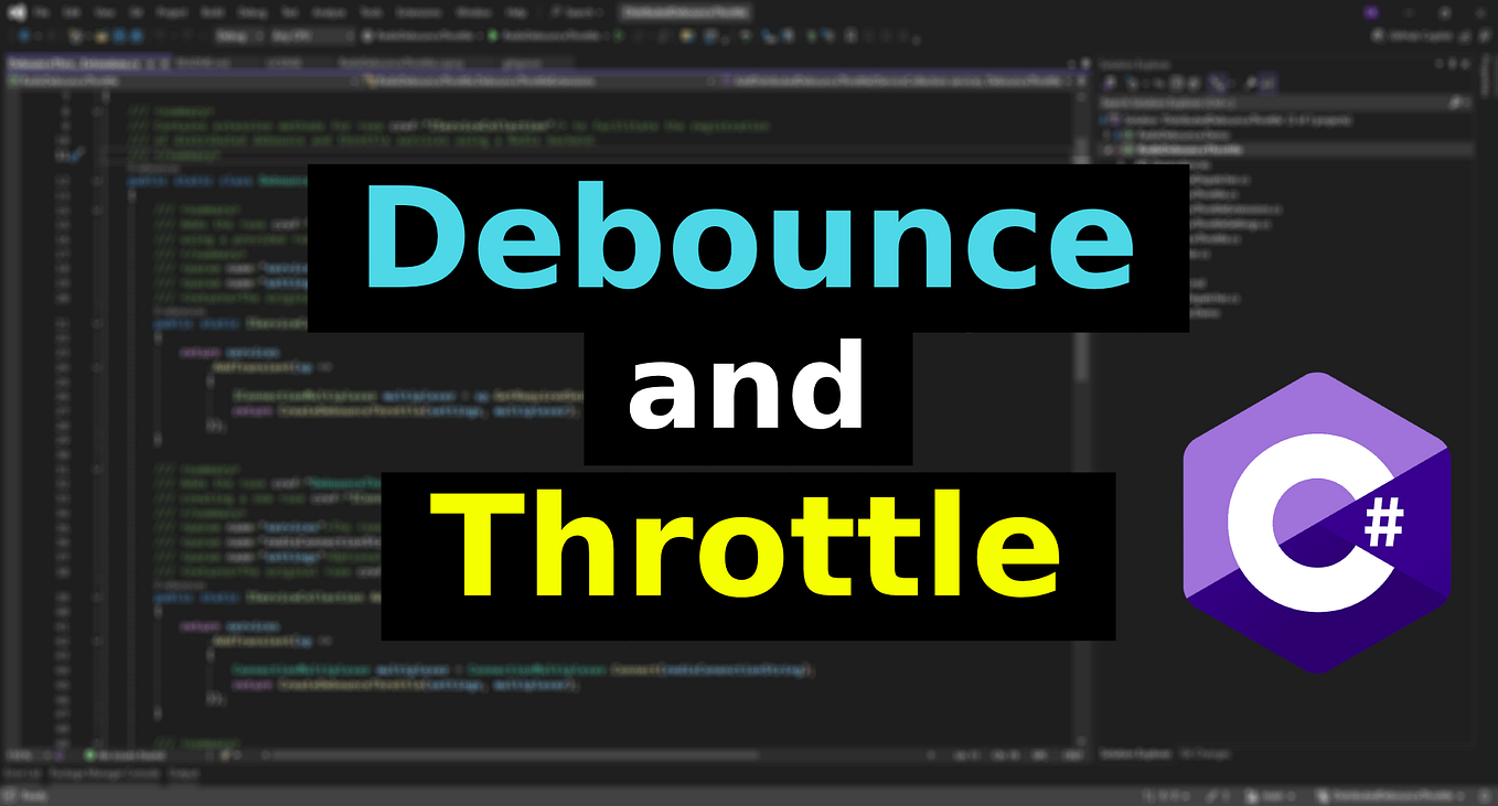 c# Debounce and Throttle. Debounce and Throttle dispatchers… | by ...