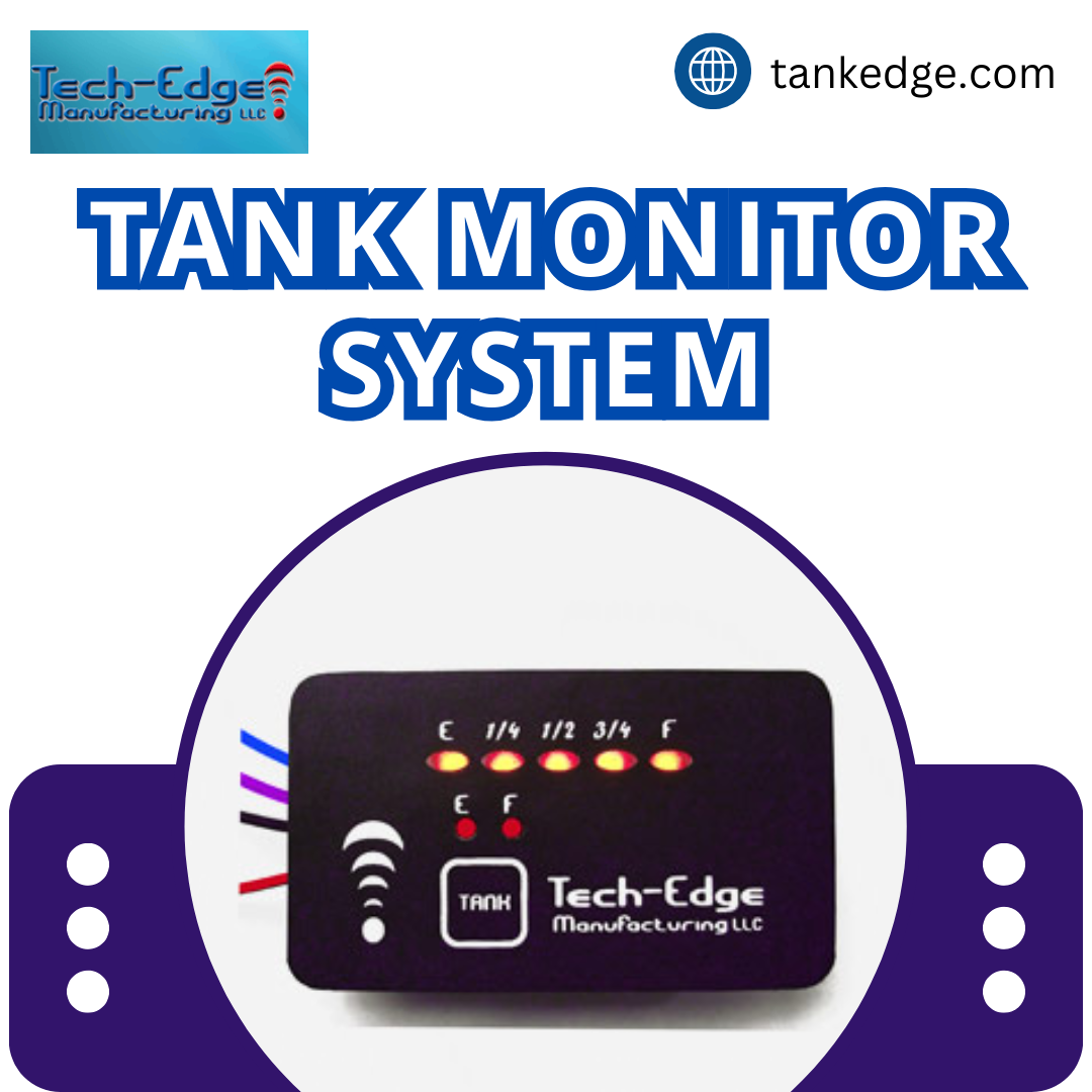Tank Monitor System - Tech-Edge Manufacturing LLC - Medium