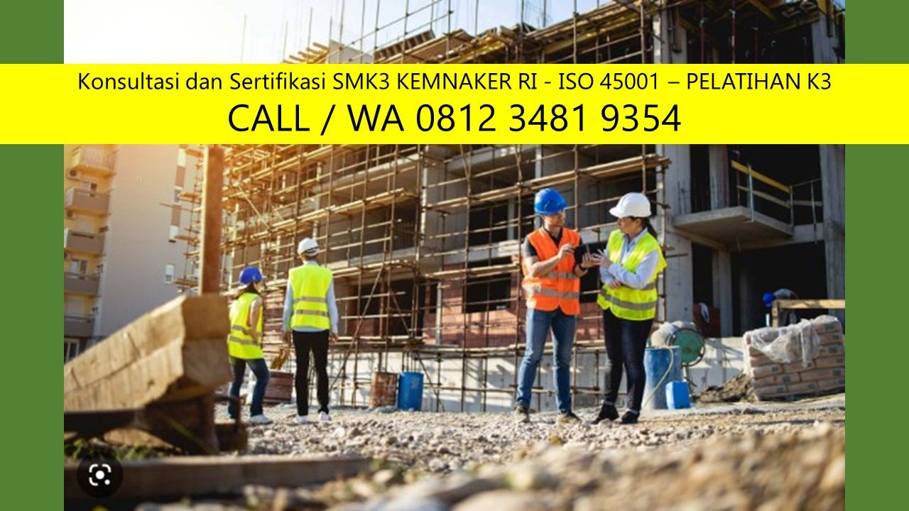 WA : 0812 3481 9354 Konsultan Sertifikat SMK3 Surabaya | by Pengurusan Sertifikat SMK3 Surabaya ...