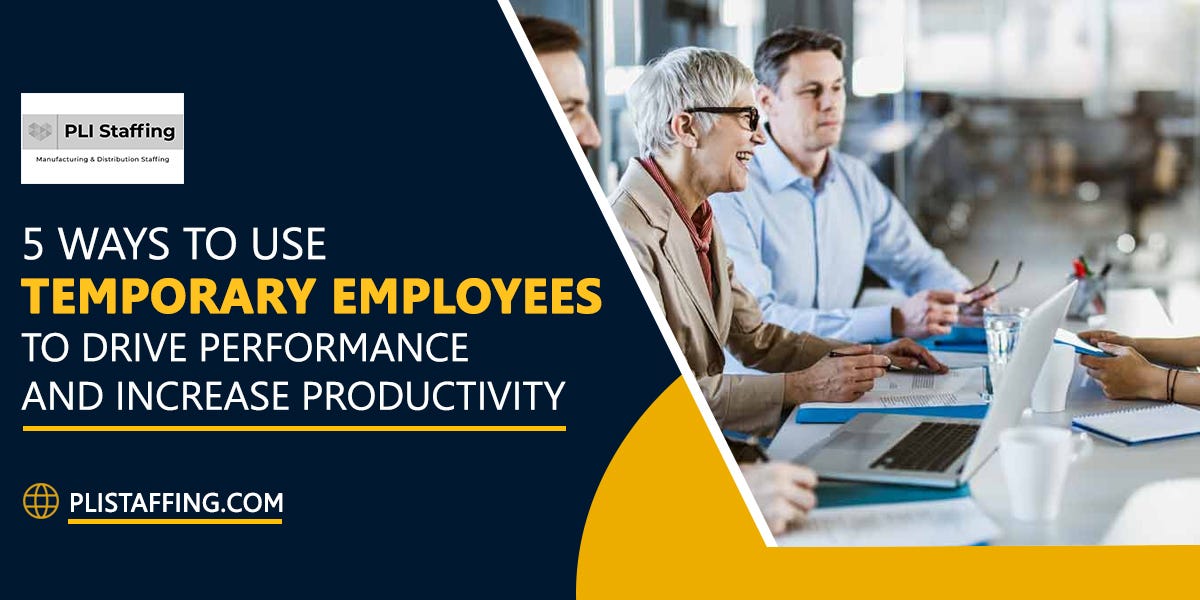 5 Hidden Benefits of Temporary Staffing for a Business | by PLI ...