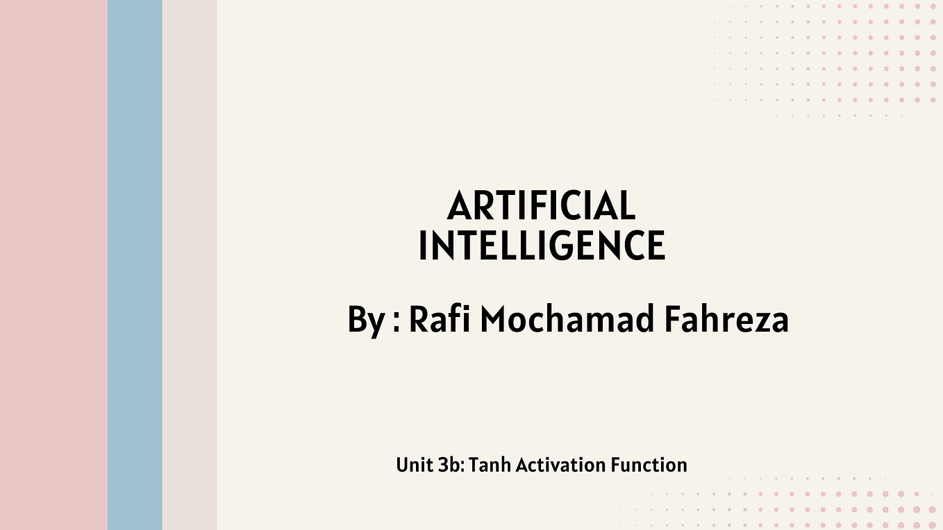 Unit 3d. Leaky ReLU Activation Function - Rafi Mochamad Fahreza - Medium