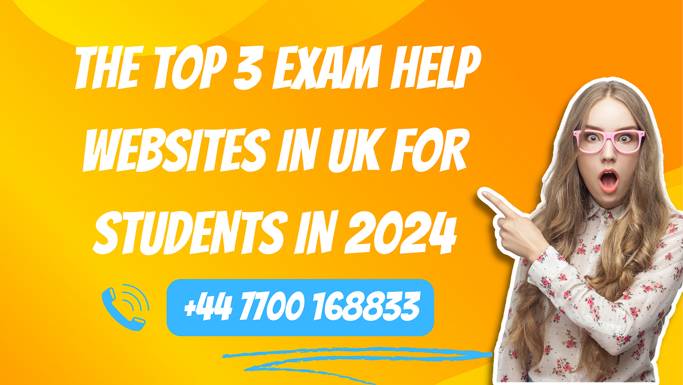 Top 3 Exam Help In The Manchester | Medium