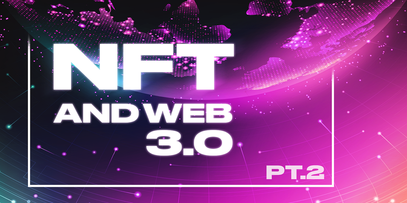 What is so special about NFT? Pt.2 | Medium