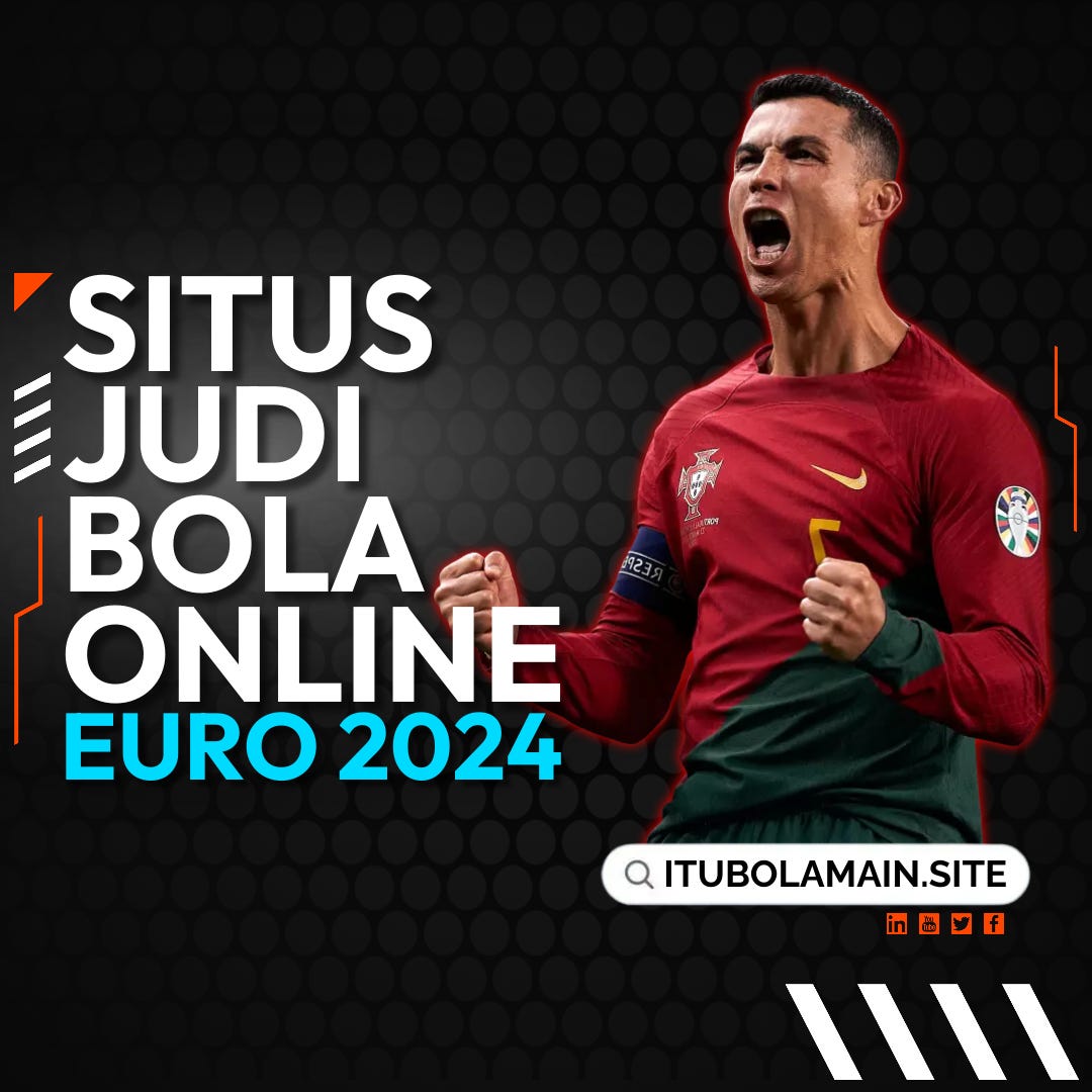 Daftar Agen Judi Bola Euro 2024 | ITUBOLA | by Website ituGol | Jan, 2024 | Medium