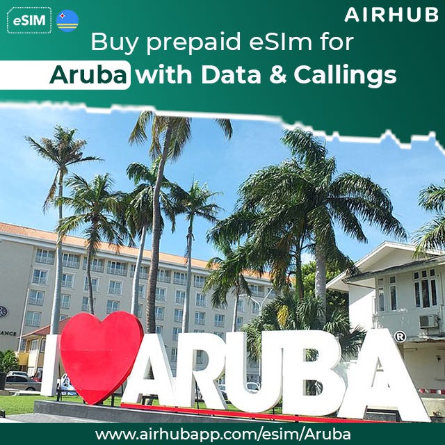 Benefits of Buying SIM Card Aruba Airport for Tourists - Buy Best eSIM ...