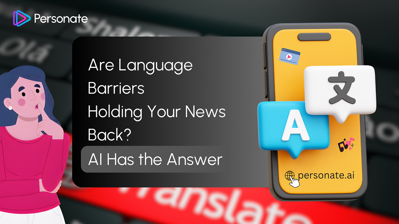 How to Use AI to Create Videos at Scale: Personate AI’s Game-Changing ...