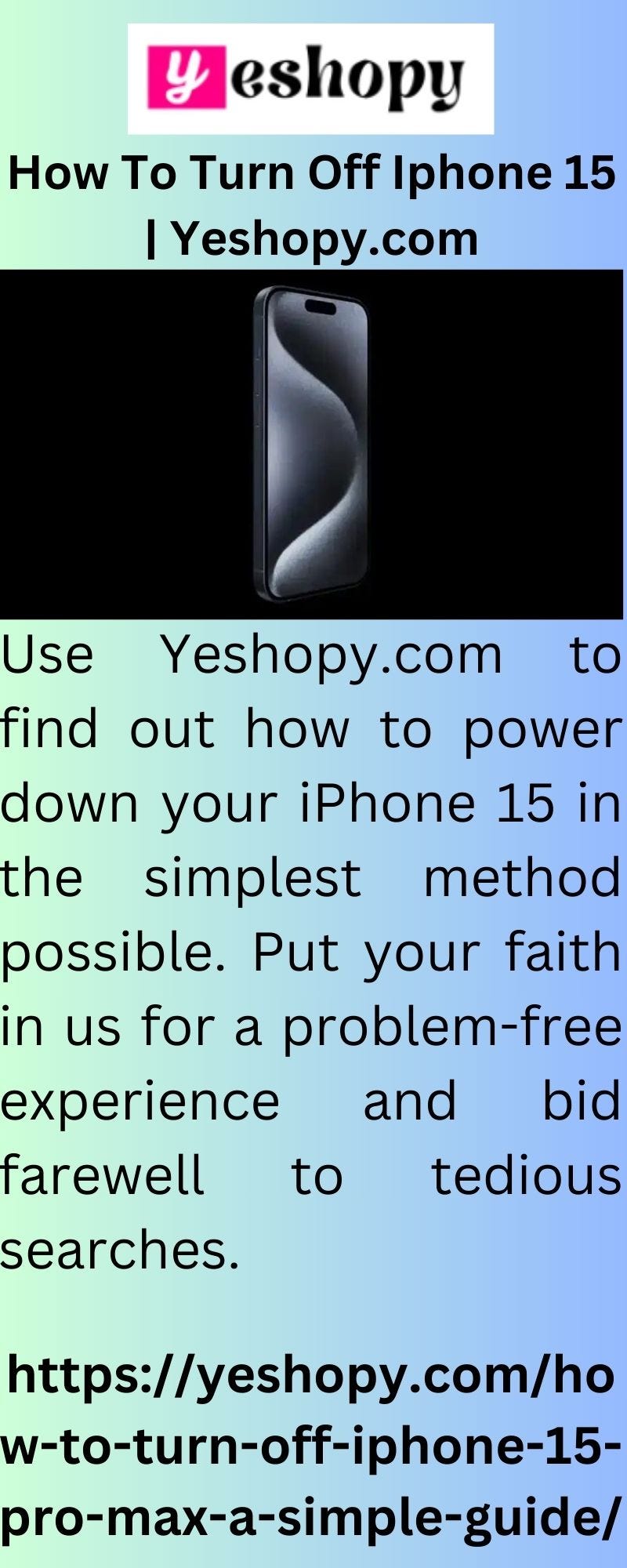 How to Turn Off iPhone 15: A Step-by-Step Guide | by Yeshopy | Sep ...