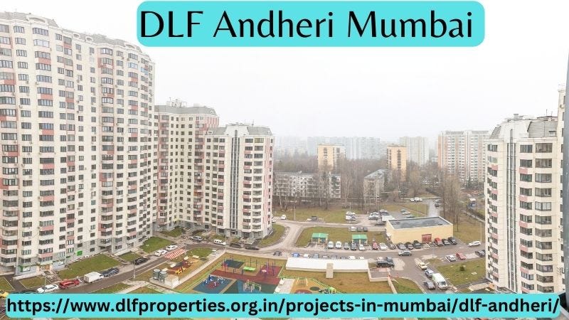 DLF Andheri Mumbai | Premium Residences - Realestates234 - Medium