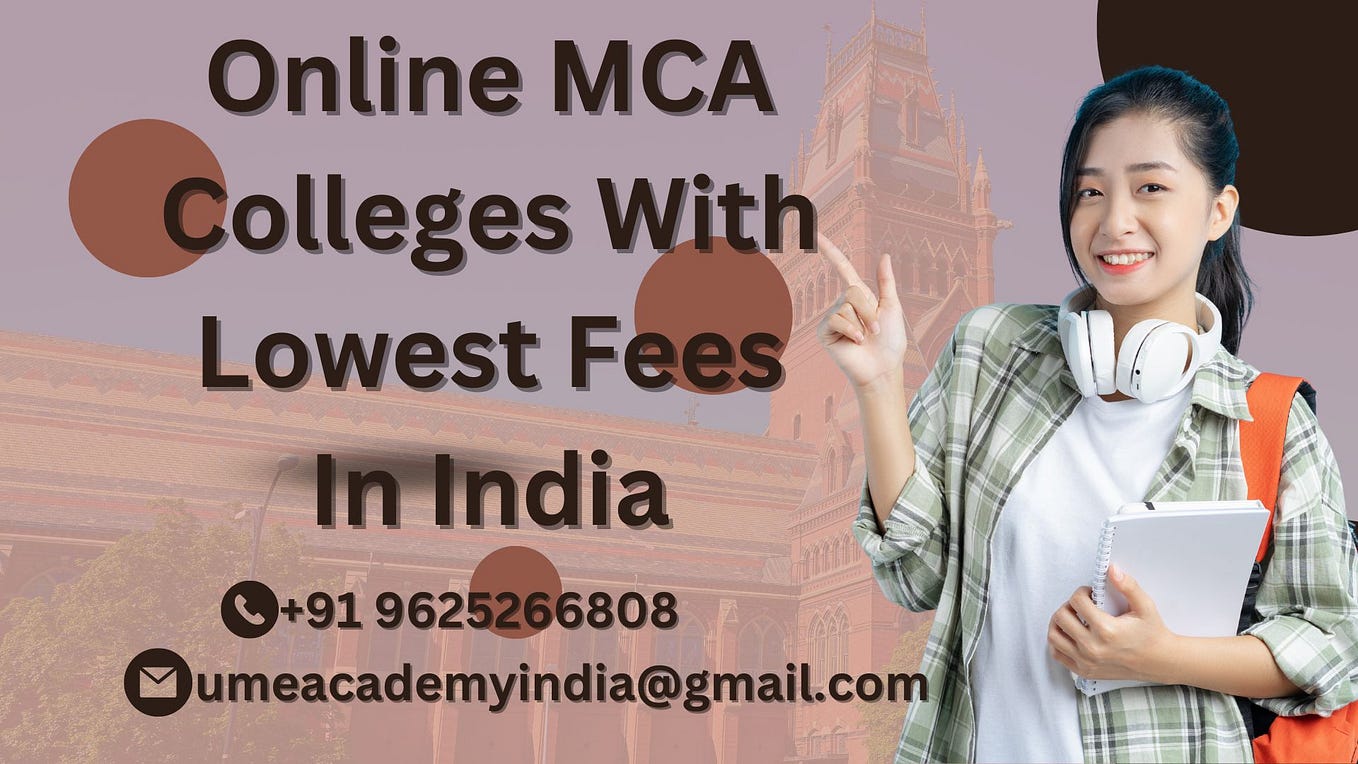 online mca colleges with lowest fees in India - subham verma - Medium