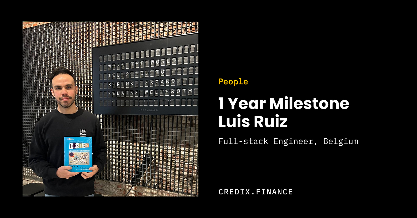 Inside Credix — Stijn's 1 year milestone | by Antonia Glice | Credix ...