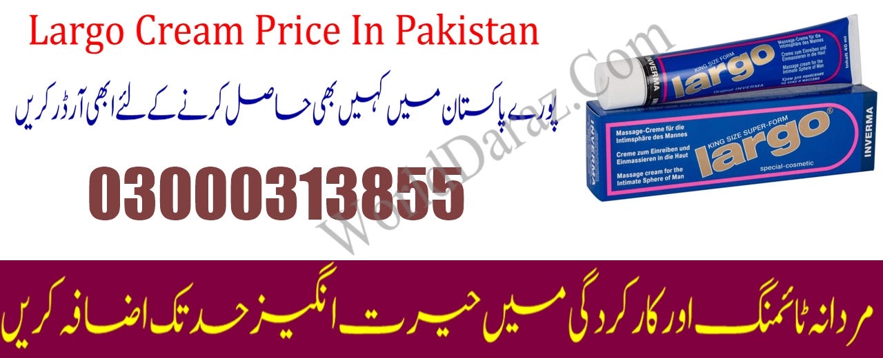 Largo Cream Original In Pakistan | Largo Cream Price In Lahore | by ...