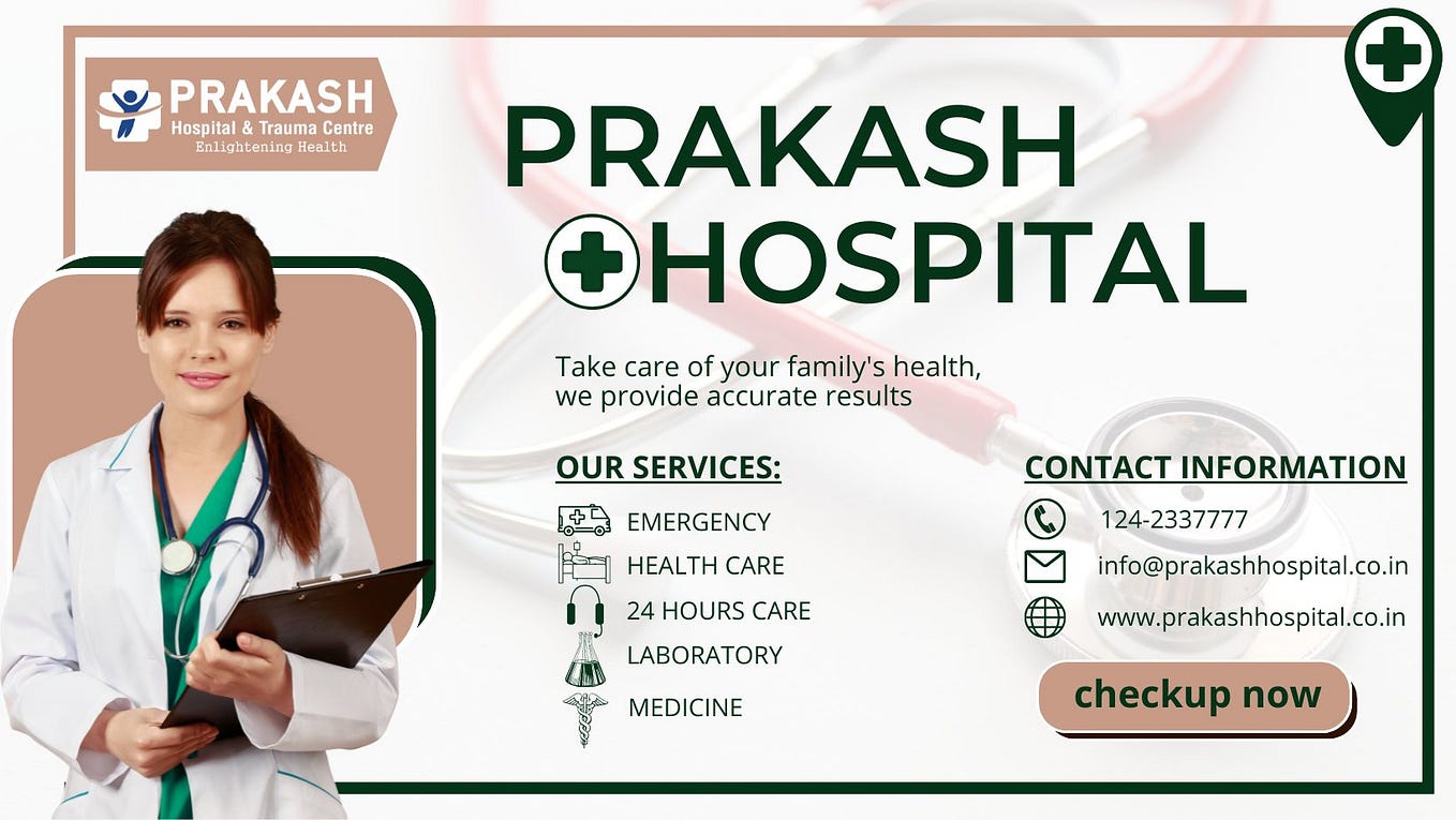 Prakash Multi Specialty Hospital | Trauma Center in Manesar | by ...
